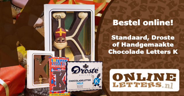 Chocoladeletter K bestellen | Vanaf €1,69 | O.a. Luxe & Droste