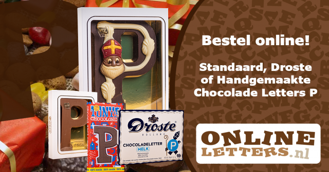 Chocoladeletter P bestellen | Vanaf €1,69 | O.a. Luxe & Droste