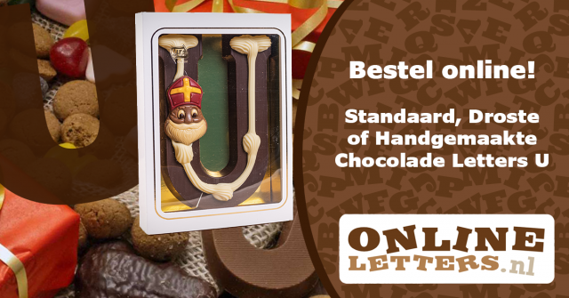 Chocoladeletter U bestellen | Vanaf €1,69 | O.a. Luxe & Droste